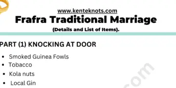 Frafra Traditional Marriage (Details & Items) - Kente Knots